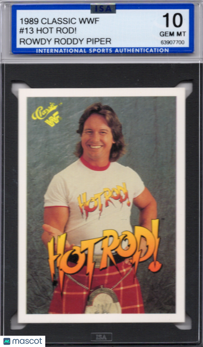 1989 Classic WWF Hot Rod! #13 Rowdy Roddy Piper ISA 10 GEM MINT ...